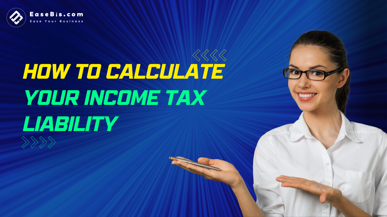 How to Calculate Your Income Tax Liability - Easebis